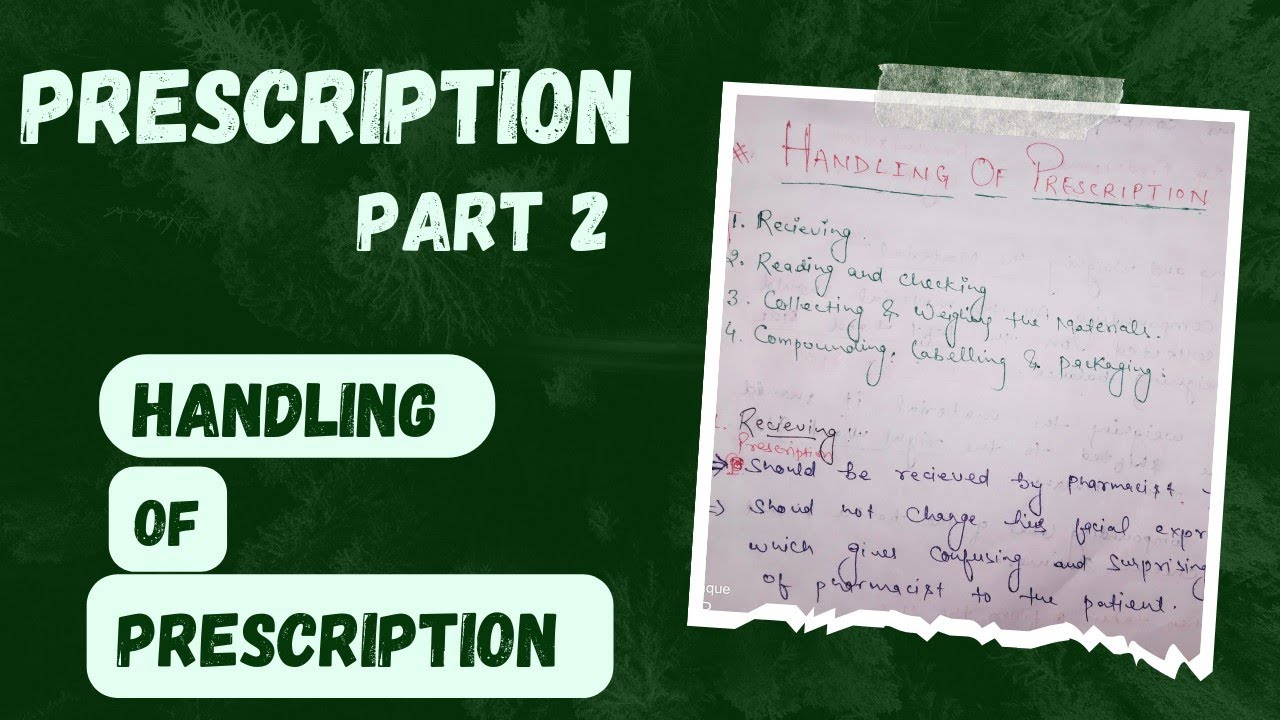 PRISCRIPTION || PART 2 || Handling Of Prescription || Pharmaceutics 2nd ...
