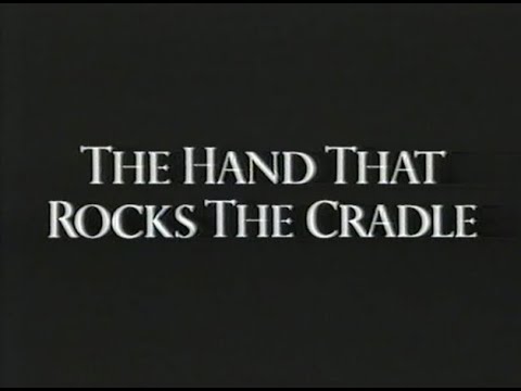 "The Hand That Rocks The Cradle" (1992) VHS Movie Preview - YouTube