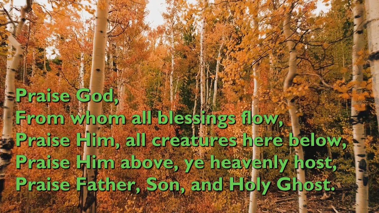 Praise God From Whom All Blessing Flow (Tune: Tallis Canon - 1v) [with ...