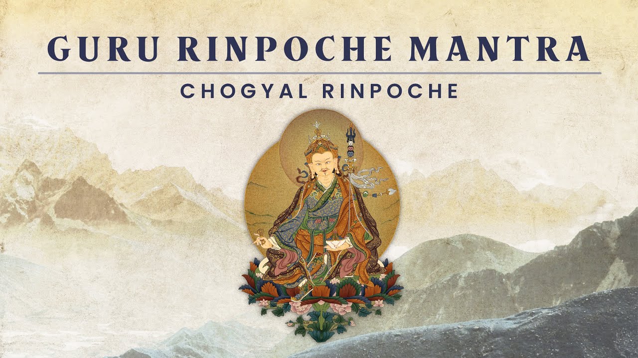 Guru Rinpoche — Mantra by Chogyal Rinpoche - YouTube