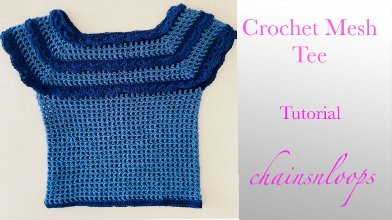 Crochet Mesh Tee - YouTube