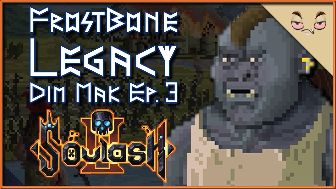 Soulash 2 – Frostbone Legacy – Dim Mak Episode 3 - YouTube