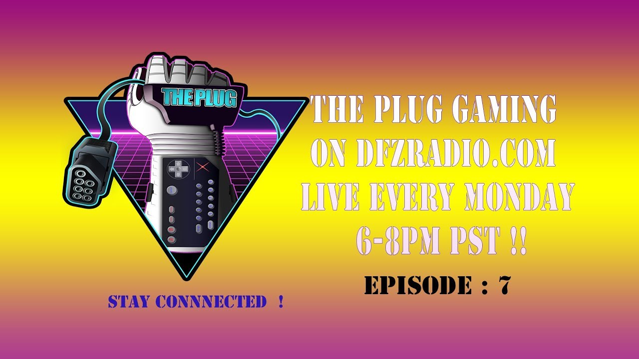 THE PLUG GAMING EP.7 - YouTube