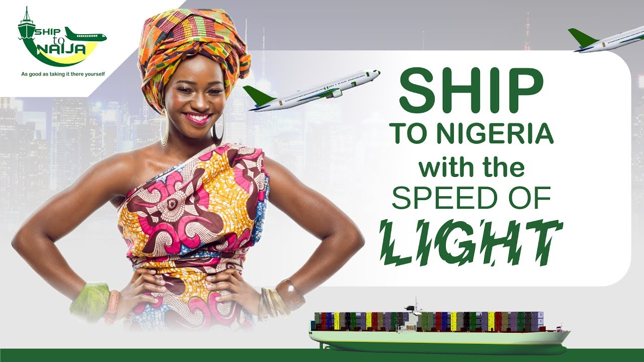 Ship to Nigeria With The Speed of Light - YouTube