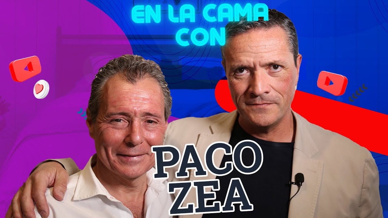 EN LA CAMA CON... PACO ZEA I Alberto Peláez Tv - YouTube