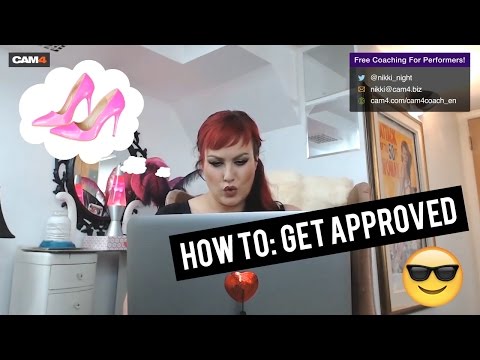 How Do I Get Approved on Cam4