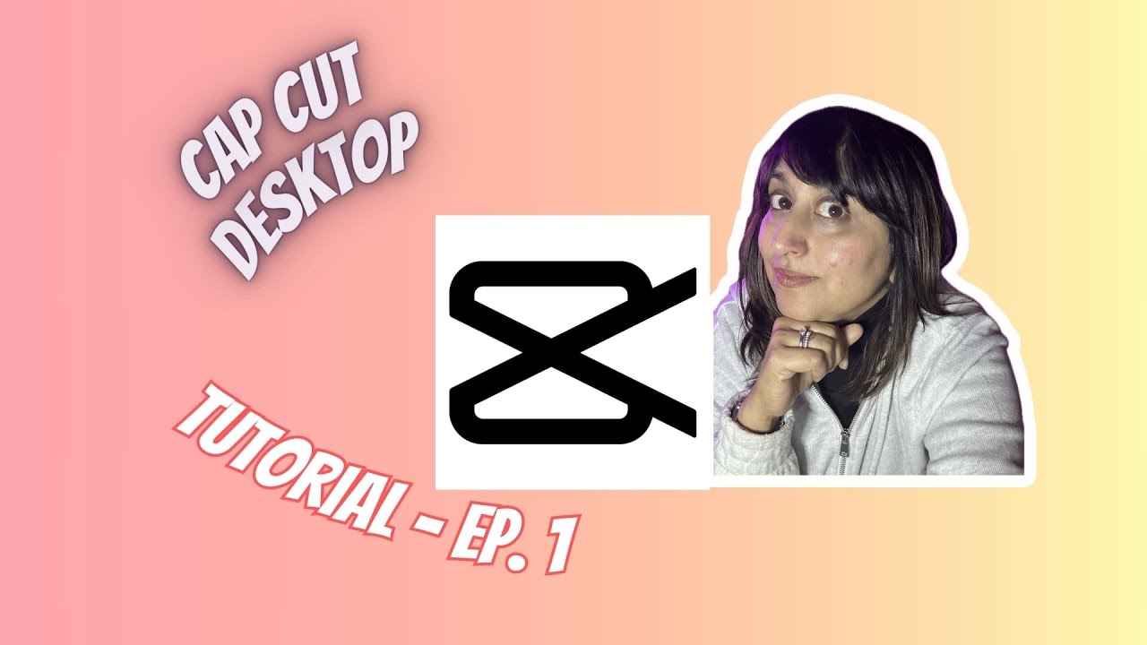 Cap cut desktop - Lezione introduttiva - YouTube