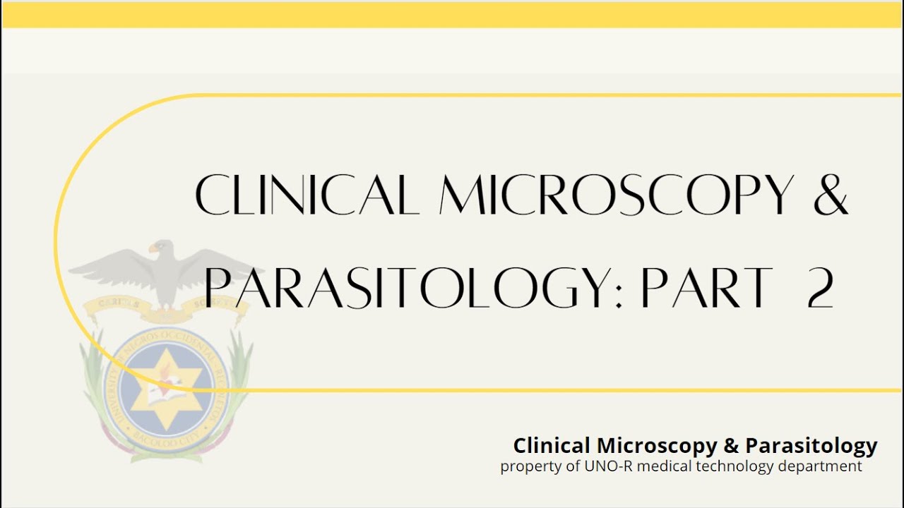 II. Clinical Microscopy and Parasitology - YouTube