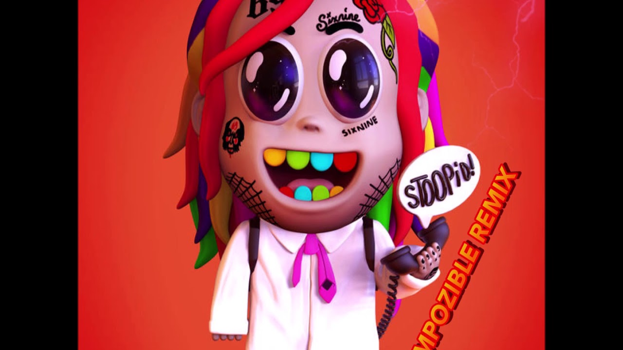 6ix9ine - STOOPID (feat. Bobby Shmurda) (Impozible Remix) - YouTube