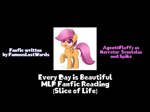 Every Day is Beautiful MLP Fanfic Reading (Slice of Life) - YouTube