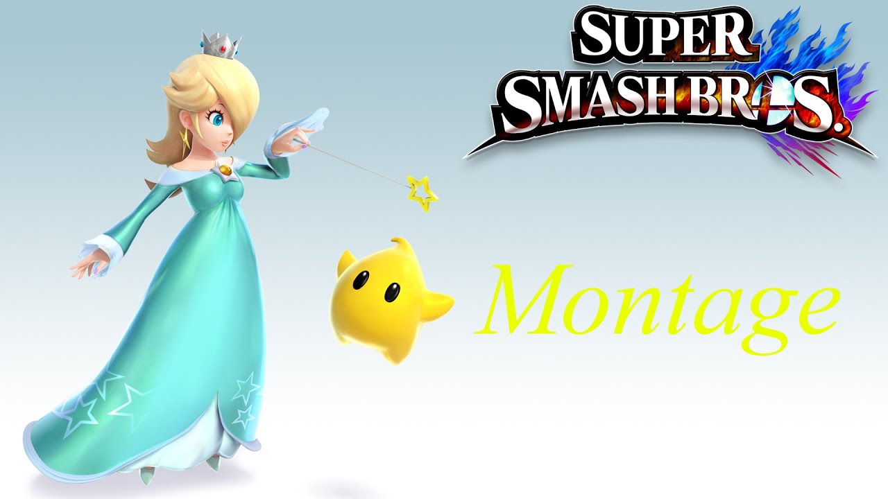 Smash 4 montage - Rosalina and Luma - YouTube