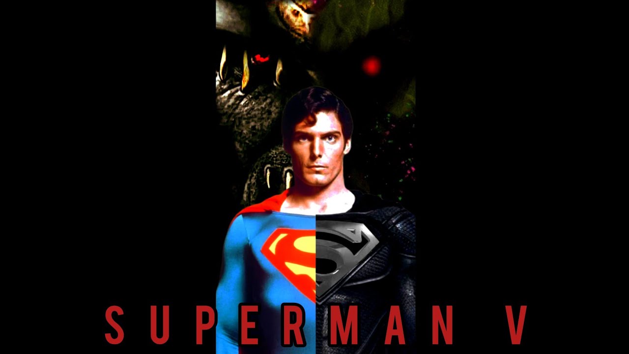 SUPERMAN V Trailer (Fan Made) - YouTube