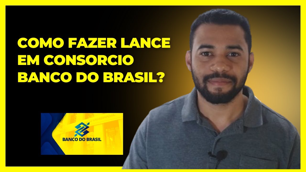 Como Fazer Lance Em Consorcio Banco do Brasil - YouTube