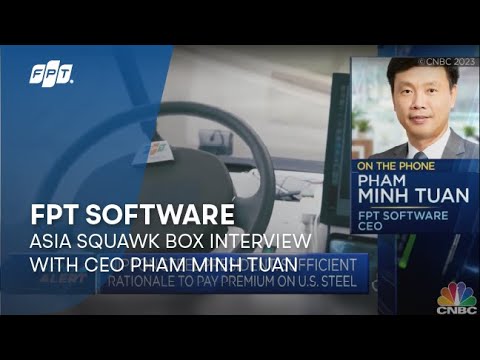 FPT Software | Asia Squawk Box Interview with CEO Pham Minh Tuan - YouTube