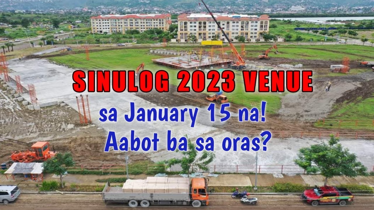 Sinulog 2023 Venue Update. Aabot kaya sa oras? - YouTube