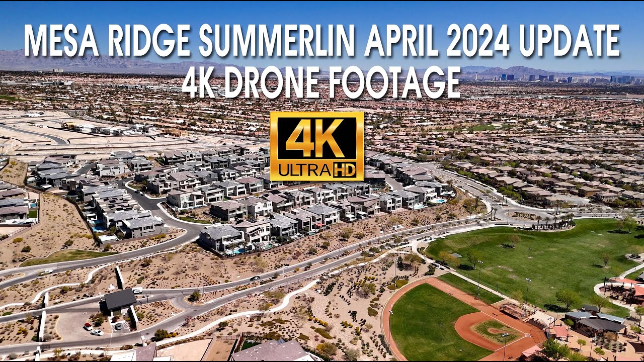 Mesa Ridge Summerlin April 2024 Update 4K Drone Footage - YouTube