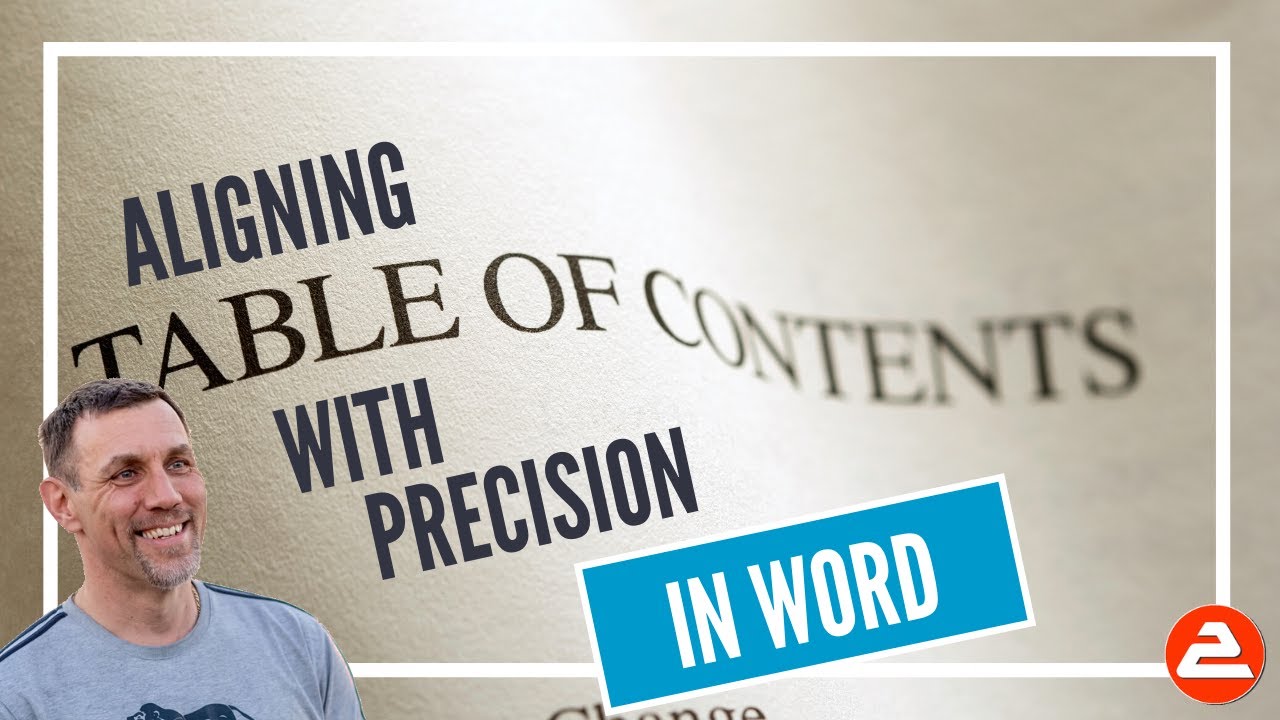 Fine tuning the Table of Contents (TOC) alignment - YouTube