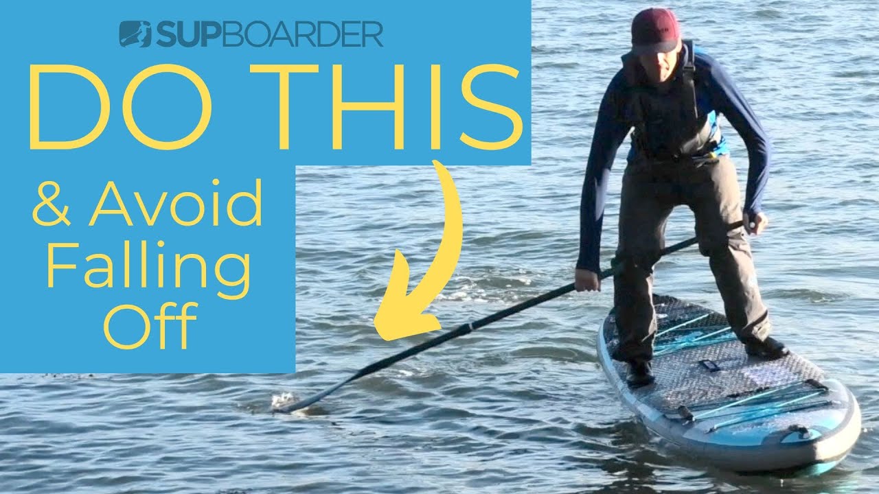 Stand Up Paddle Brace Techniques / How To Not Fall Off & Stay On Your ...