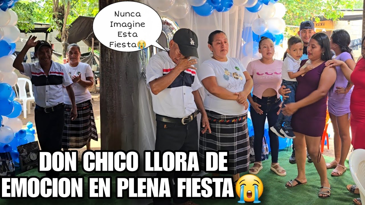 Con Aplausos Recibieron A Don CHICO En Su Fiesta🥳Don CHICO Llora En ...