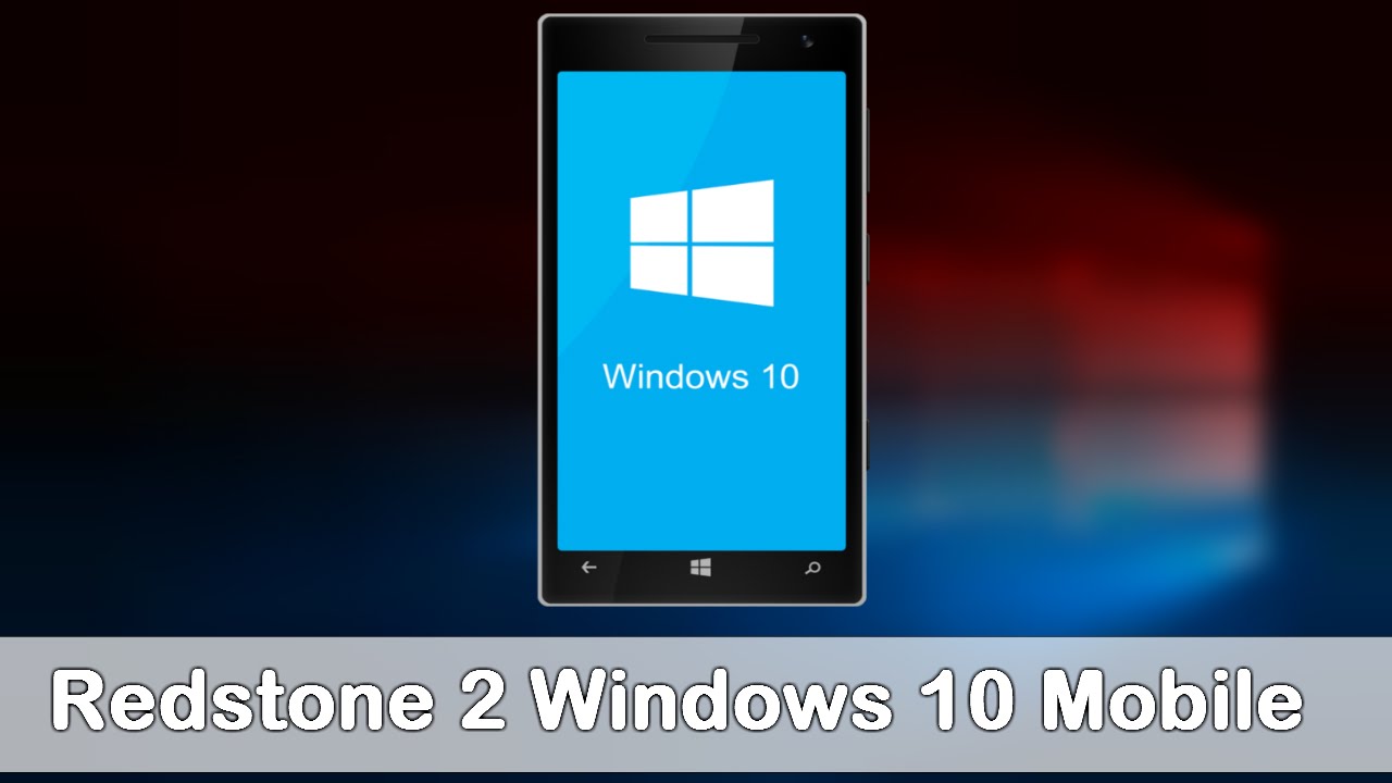 Que Novedades espero de Redstone 2 para Windows 10 Mobile? - YouTube