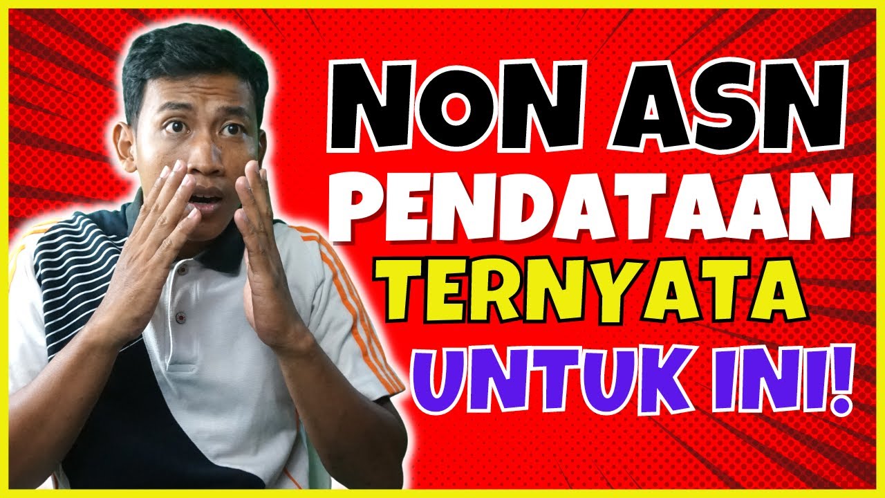 Langsung diangkat ASN hasil pendataan Non ASN Apa Benar⁉ - YouTube