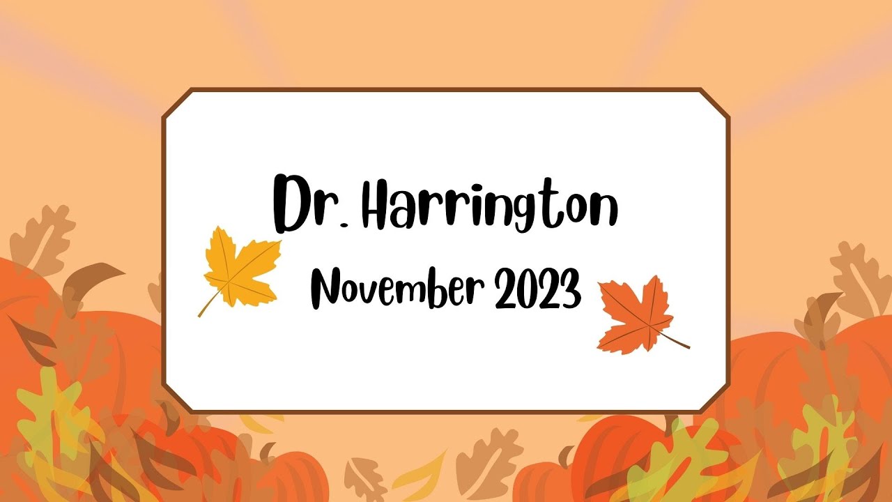 Dr Harrington: November 2023 Message - YouTube