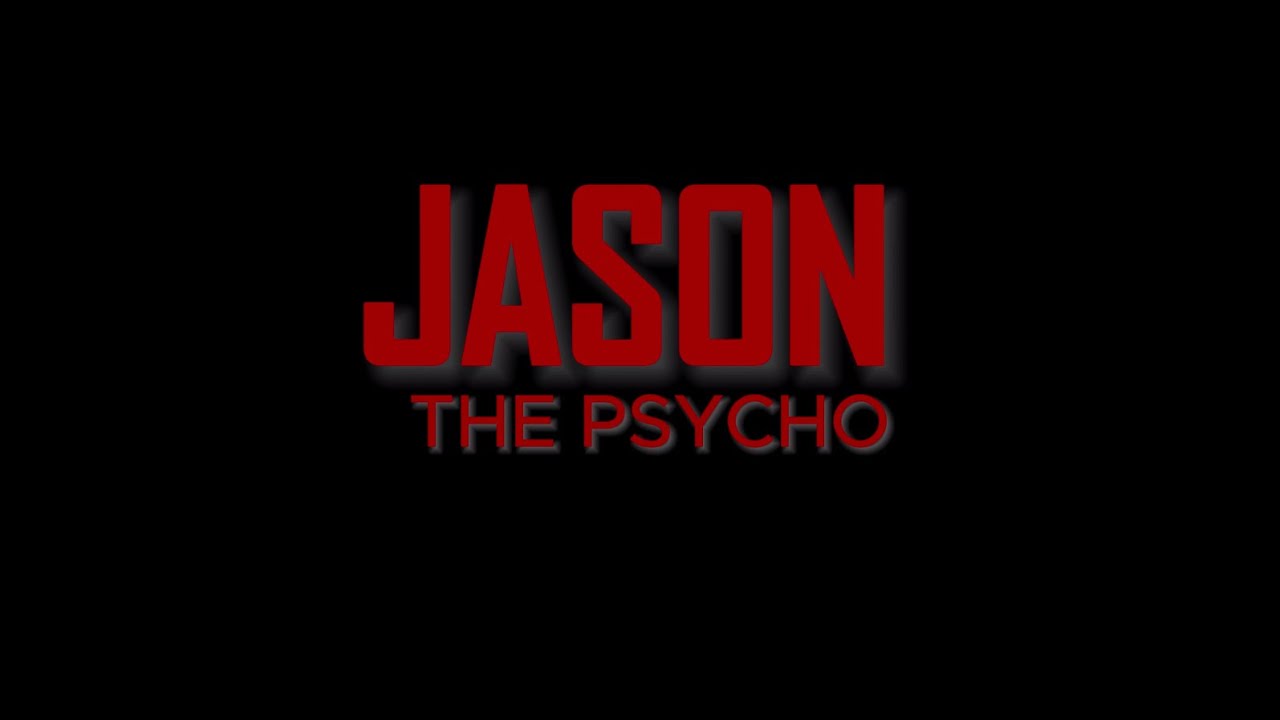 SHORTFILM | JASON : THE PHYSCO - YouTube
