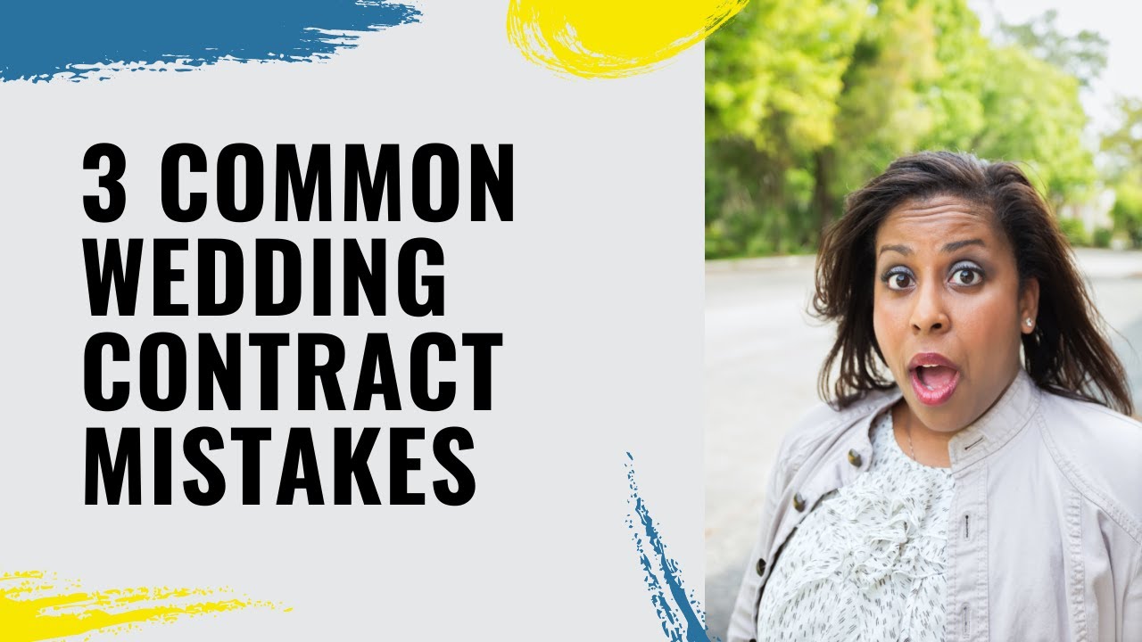 3 Common WEDDING CONTRACT MISTAKES to Fix Now - YouTube
