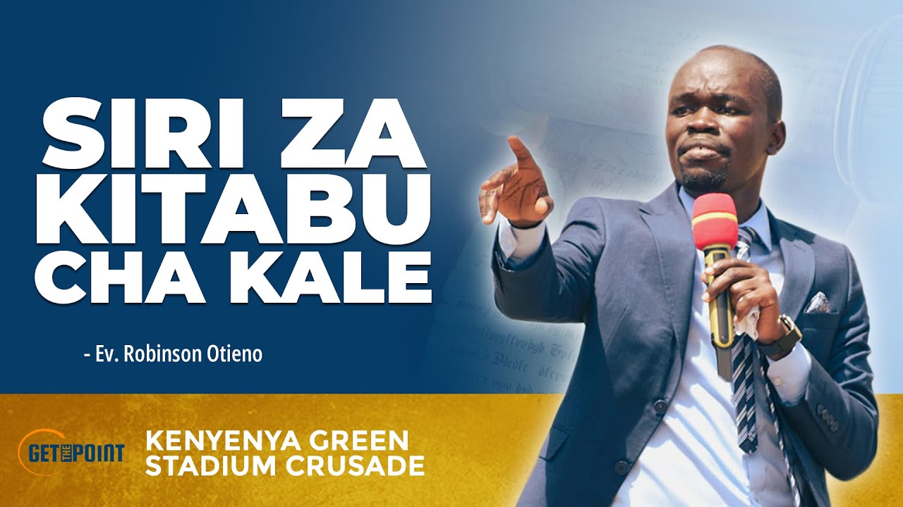 SIRI ZA KITABU CHA KALE - Ev. Robinson Otieno - YouTube