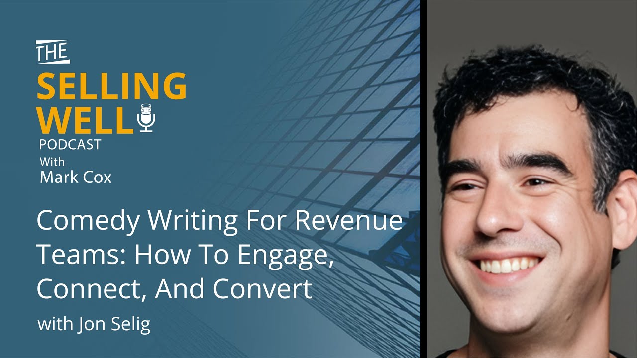 Comedy Writing For Revenue Teams: How To Engage, Connect, And Convert ...