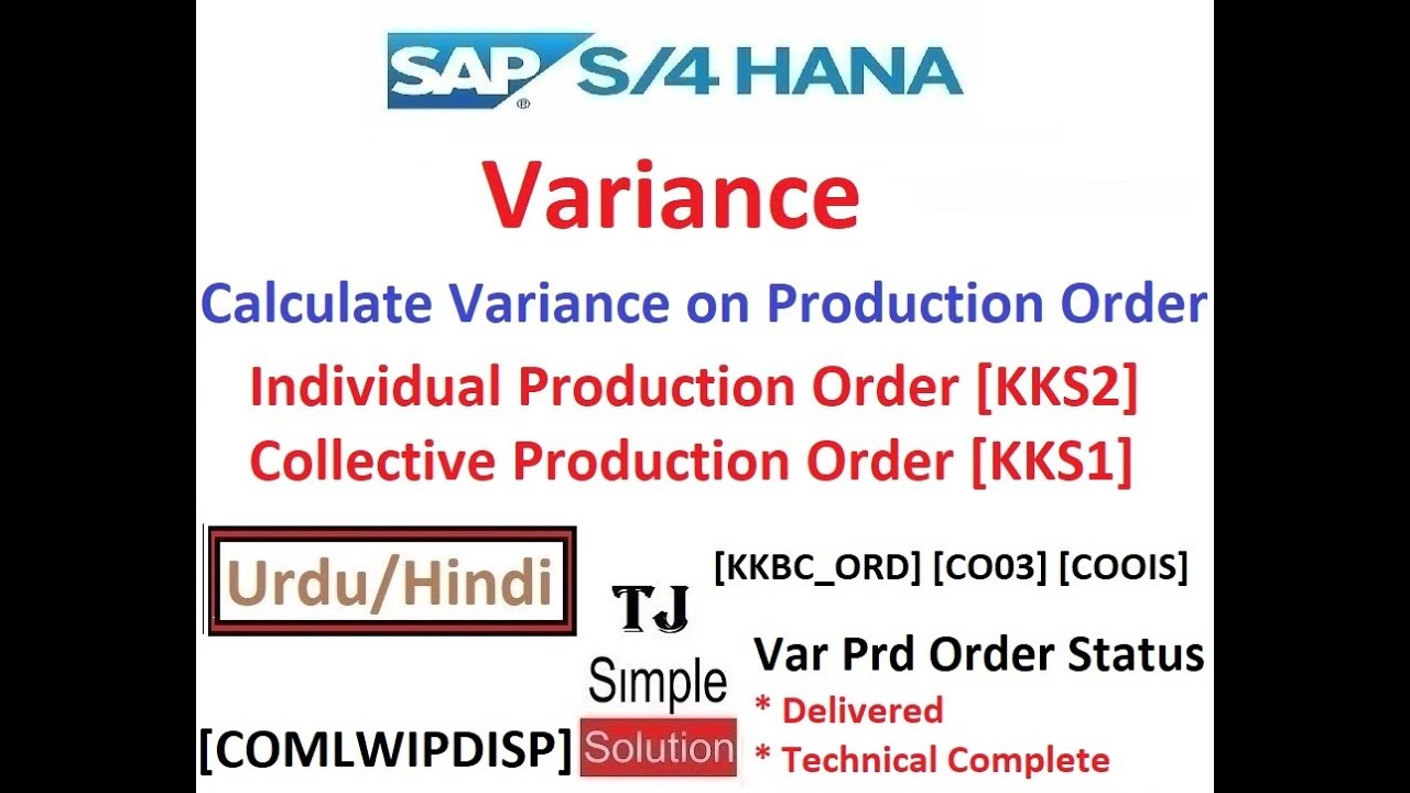 SAP-CO-VAR-02 - Variance Calculation | Production Order [KKS1][KKS2 ...