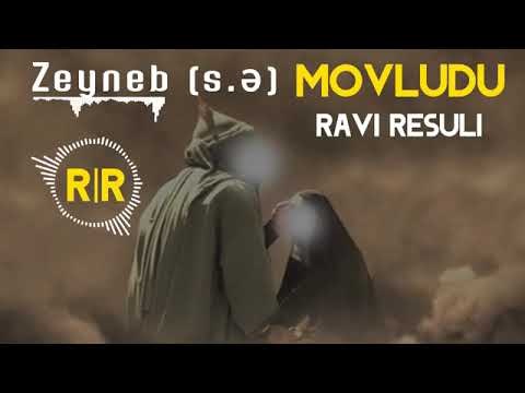 🔰Xanim Zeynəb (s.ə) Mövludu 2023 | Ravi RəsuliRavi Rəsuli