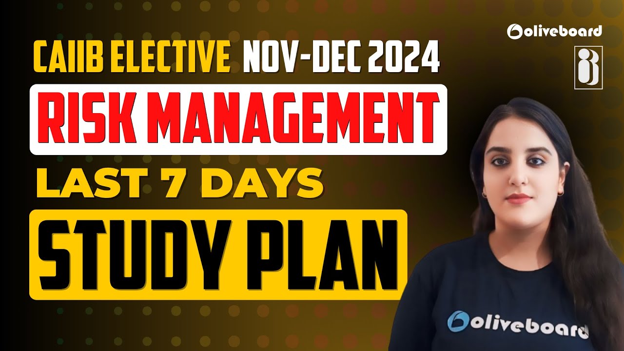 CAIIB Elective Risk Management Last 7 Days Strategy For Dec 2024 ...