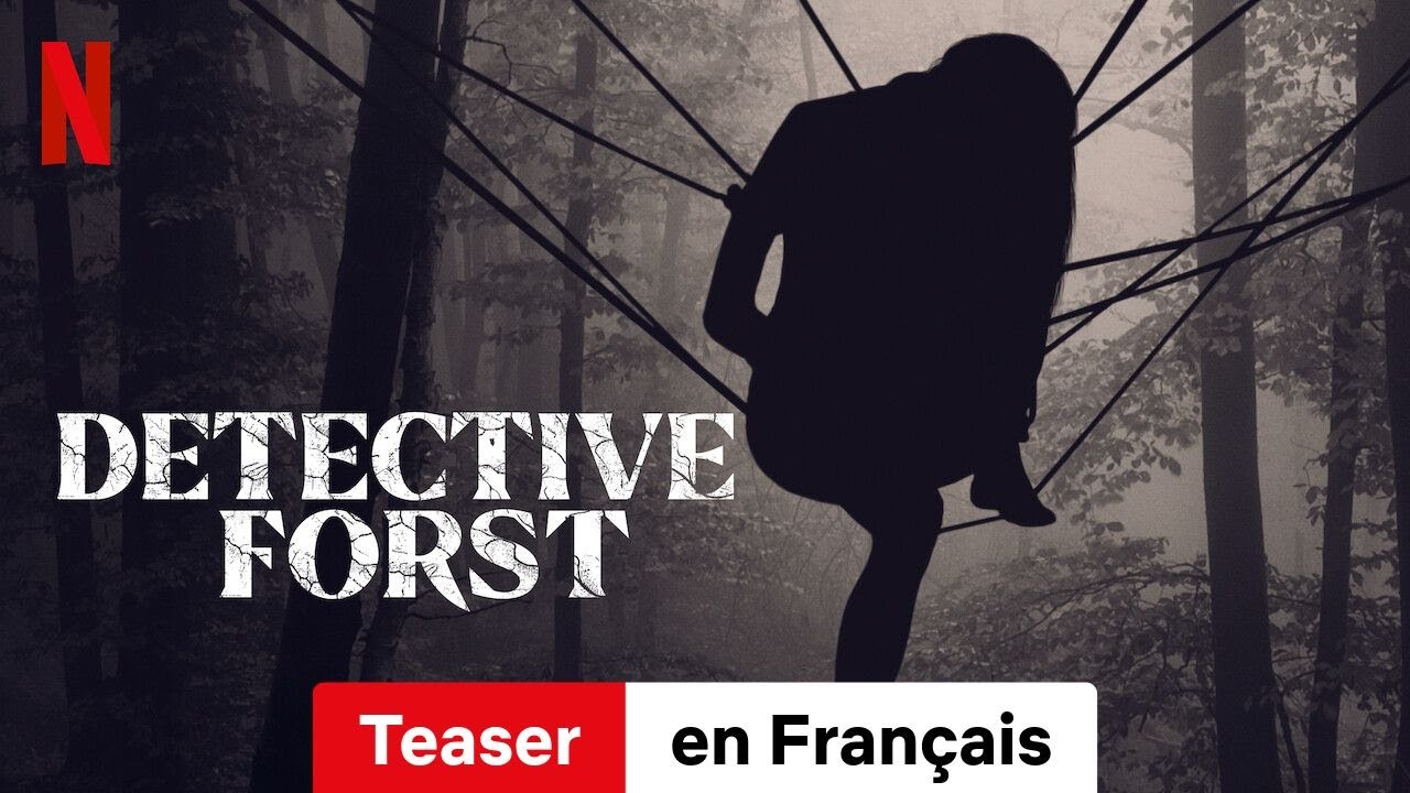 Detective Forst (Saison 1 Teaser) | Bande-Annonce en Français | Netflix ...