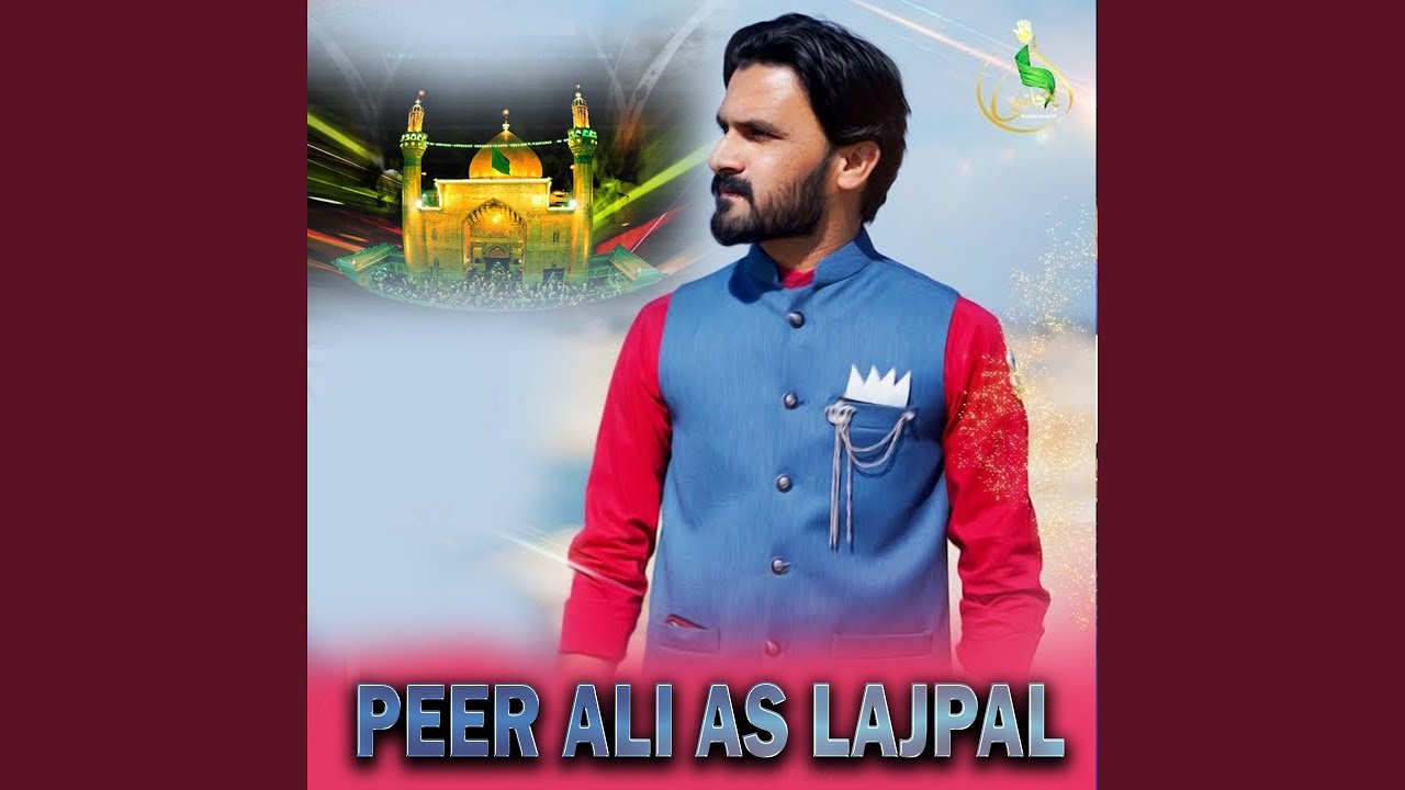 Peer Ali As Lajpal - YouTube
