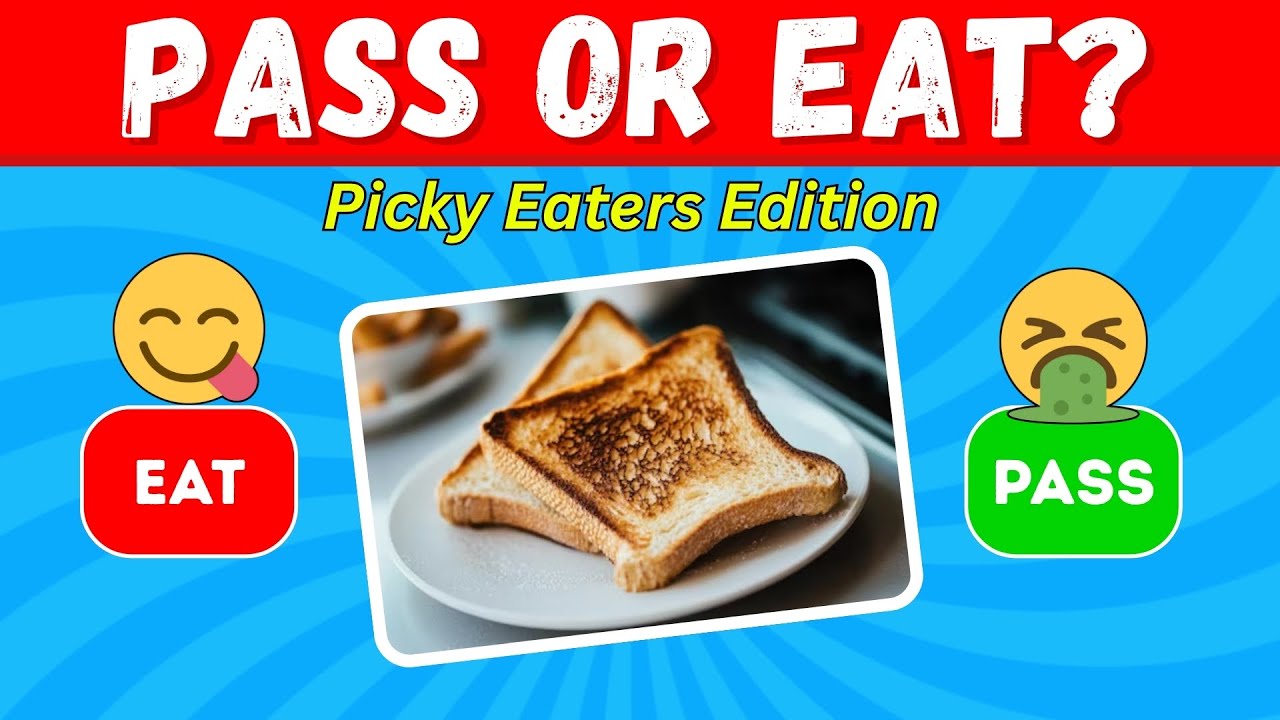 How many FOOD you will NOT eat?🤢 | EAT or PASS 🤤 Picky Eaters Edition ...