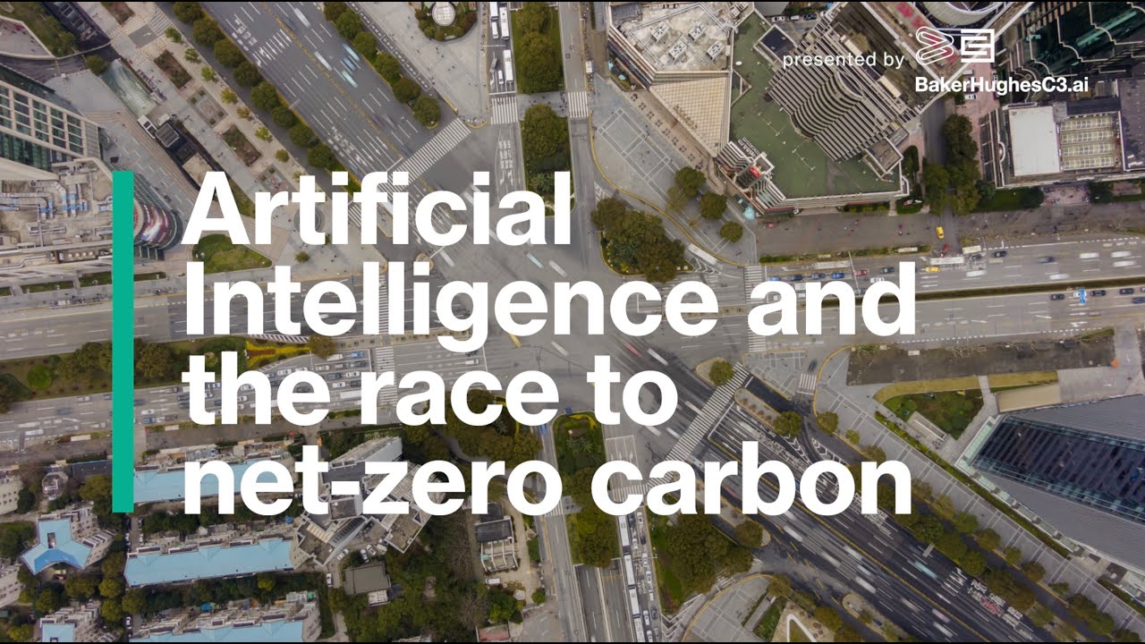 Artificial Intelligence and the race to net-zero carbon | Presented by ...