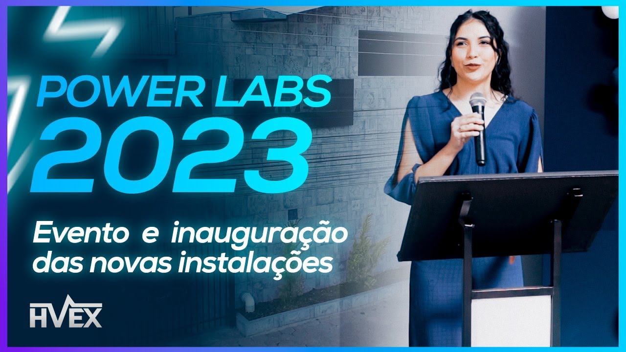🚀 Power Labs 2023: Workshop e Inauguração de Instalações 🏢 - YouTube