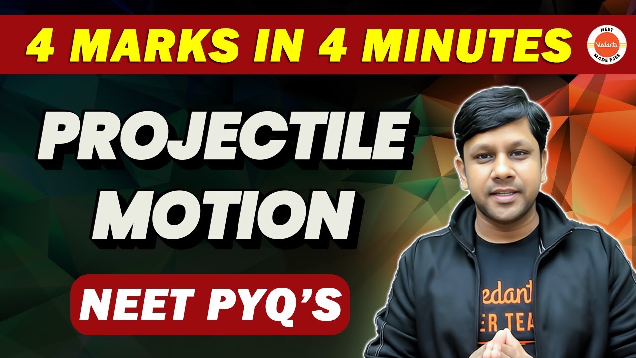 Projectile Motion Physics Class 11 | NEET 2023 PYQs - 4 MARKS in 4 Min🔥 ...