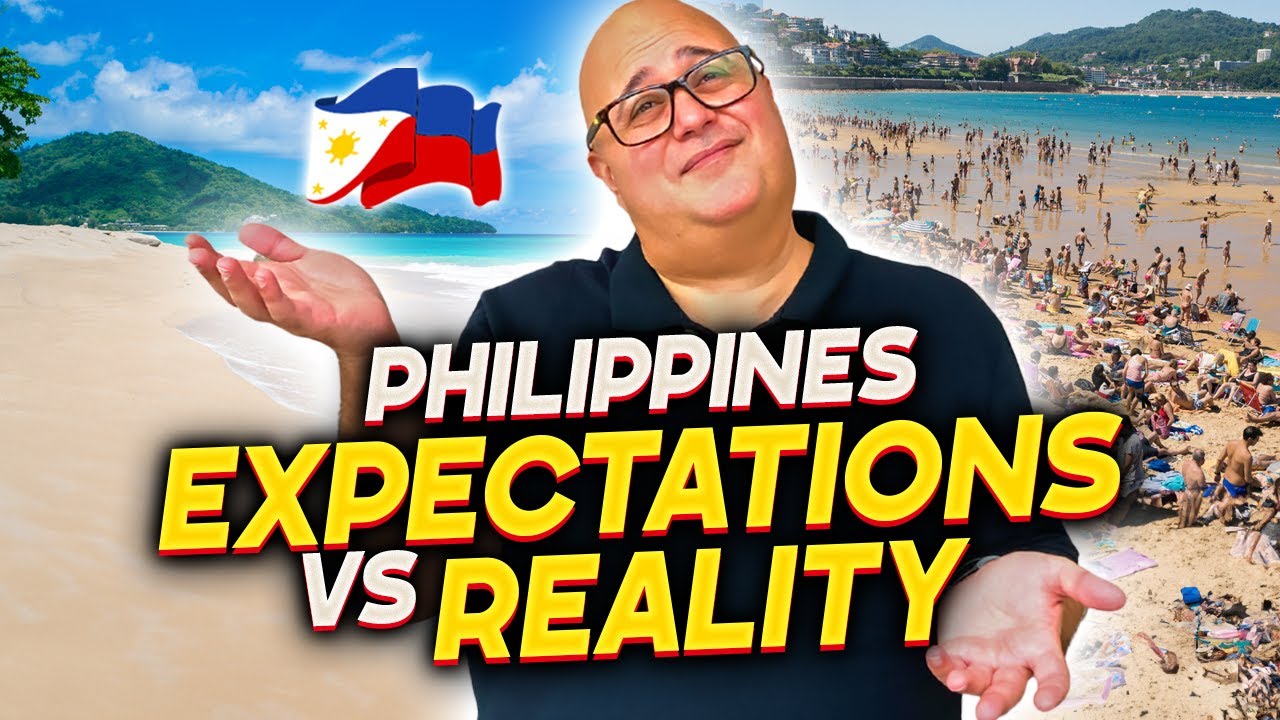 A Foreigner's (HONEST) Expectations vs Reality in the Philippines - YouTube