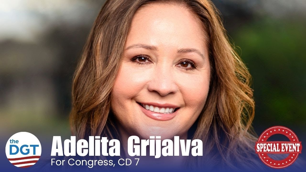 TheDGT.org Presents Adelita Grijalva, Democratic Nominee to Congress ...