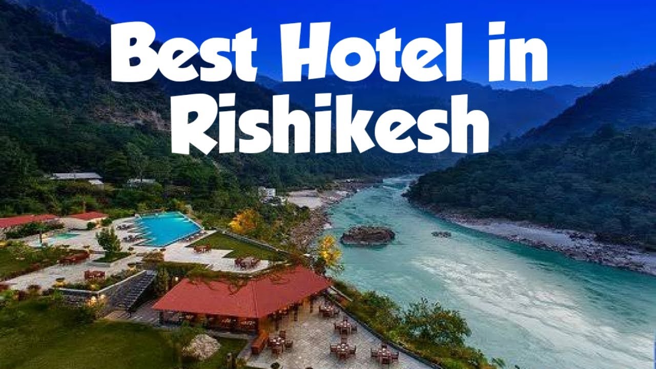 Best Hotel In Rishikesh | Hotel With Swimming Pool | Rishikesh Grand ...