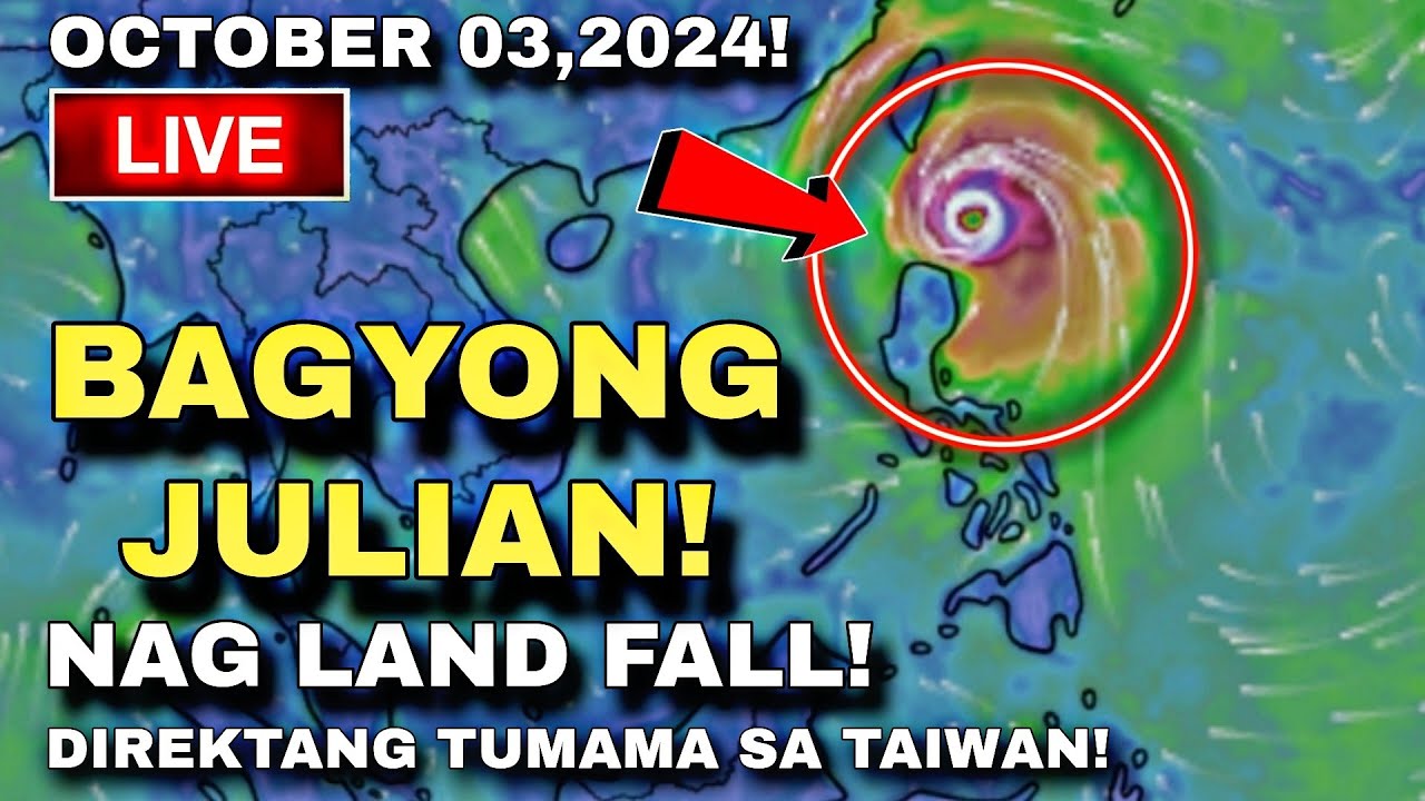 Mga PINOY Pinag IIngat! Bagyong JULIAN! DIREKTANG LANDFALL SA (Taiwan ...