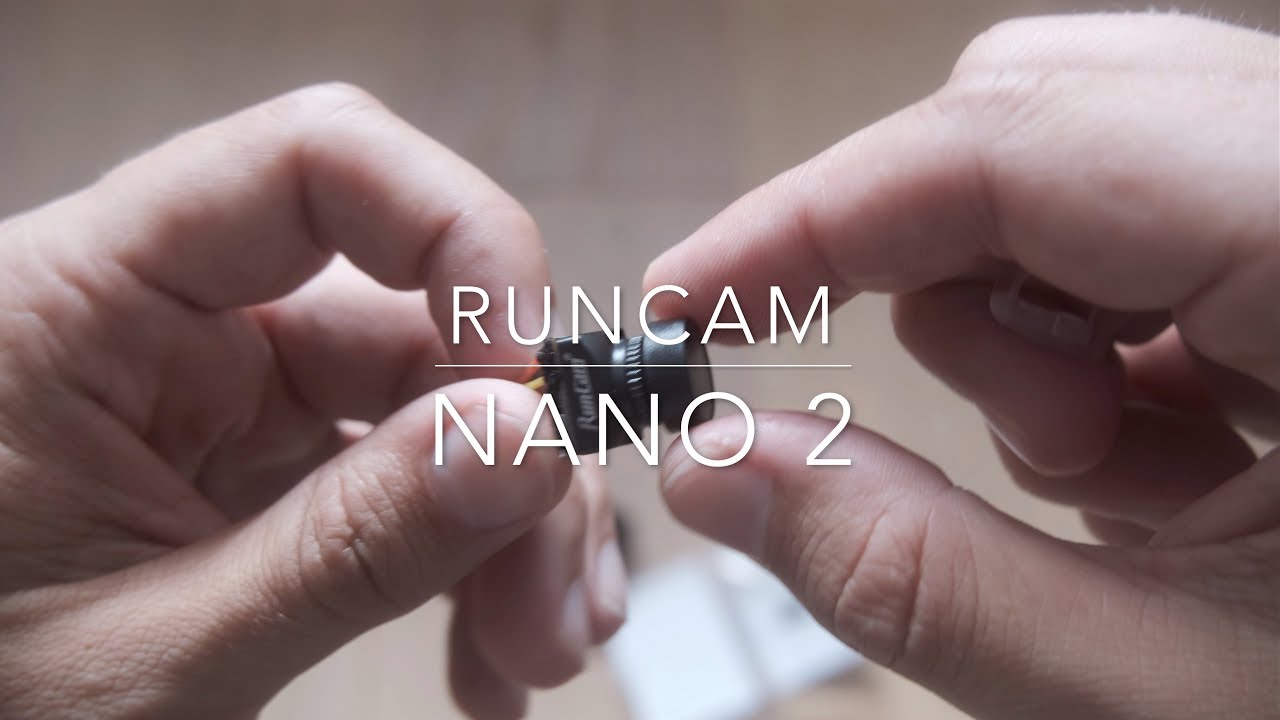 Runcam Nano 2 - YouTube