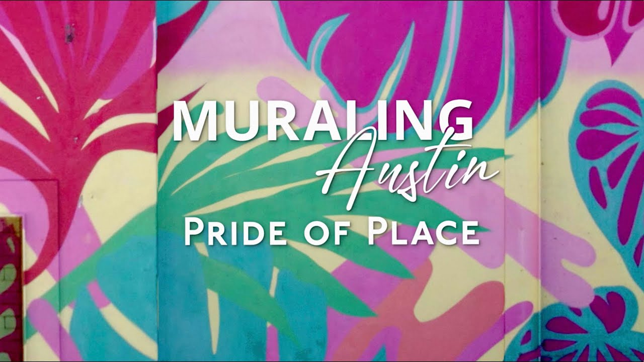 Unveiling Austin's Fascinating Murals - Watch Muraling Austin Ep. 1 ...