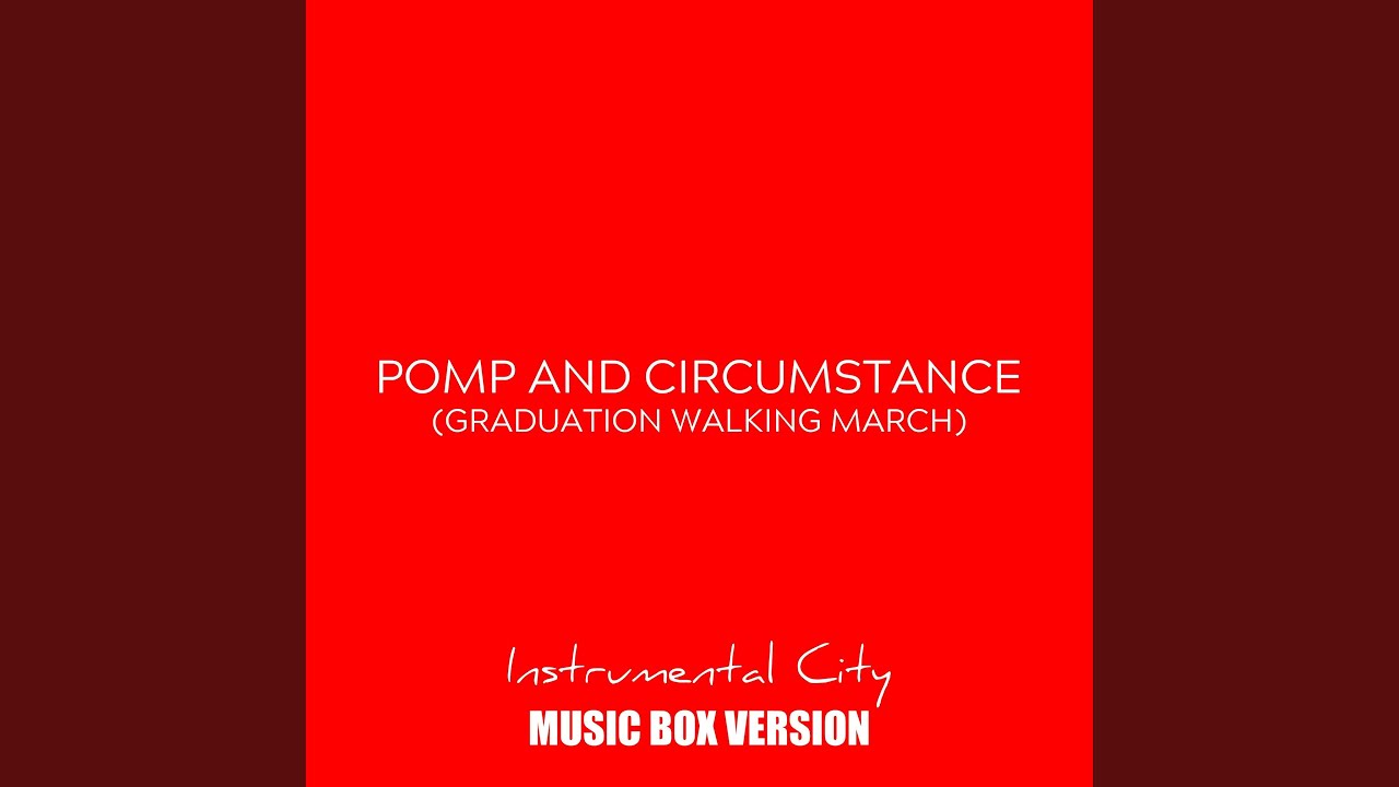 Pomp and Circumstance (Graduation Walking March) - YouTube