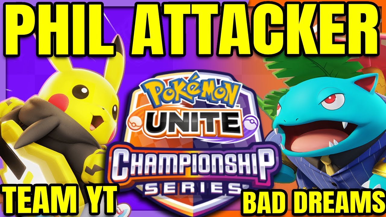 PHIL ATTACKER?! Team YT vs Bad Dreams - LAIC | Pokemon Unite - YouTube