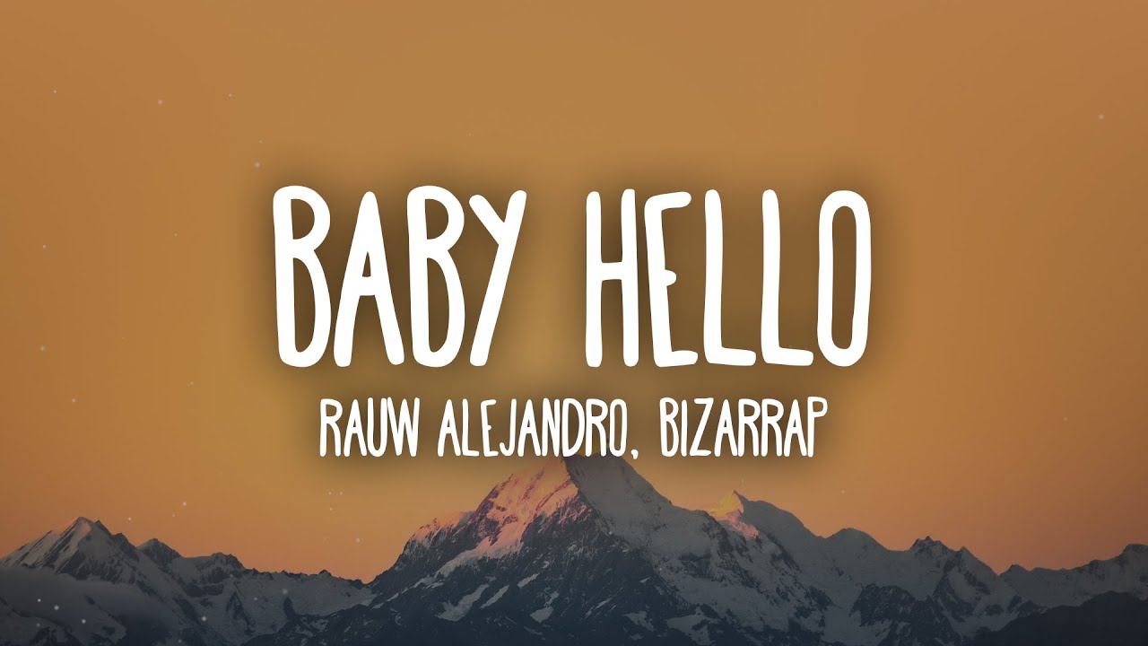 Rauw Alejandro & Bizarrap - BABY HELLO (Letra/Lyrics) - YouTube