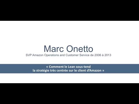 Entretien avec Marc Onetto : le Lean et la stratégie centrée sur le ...