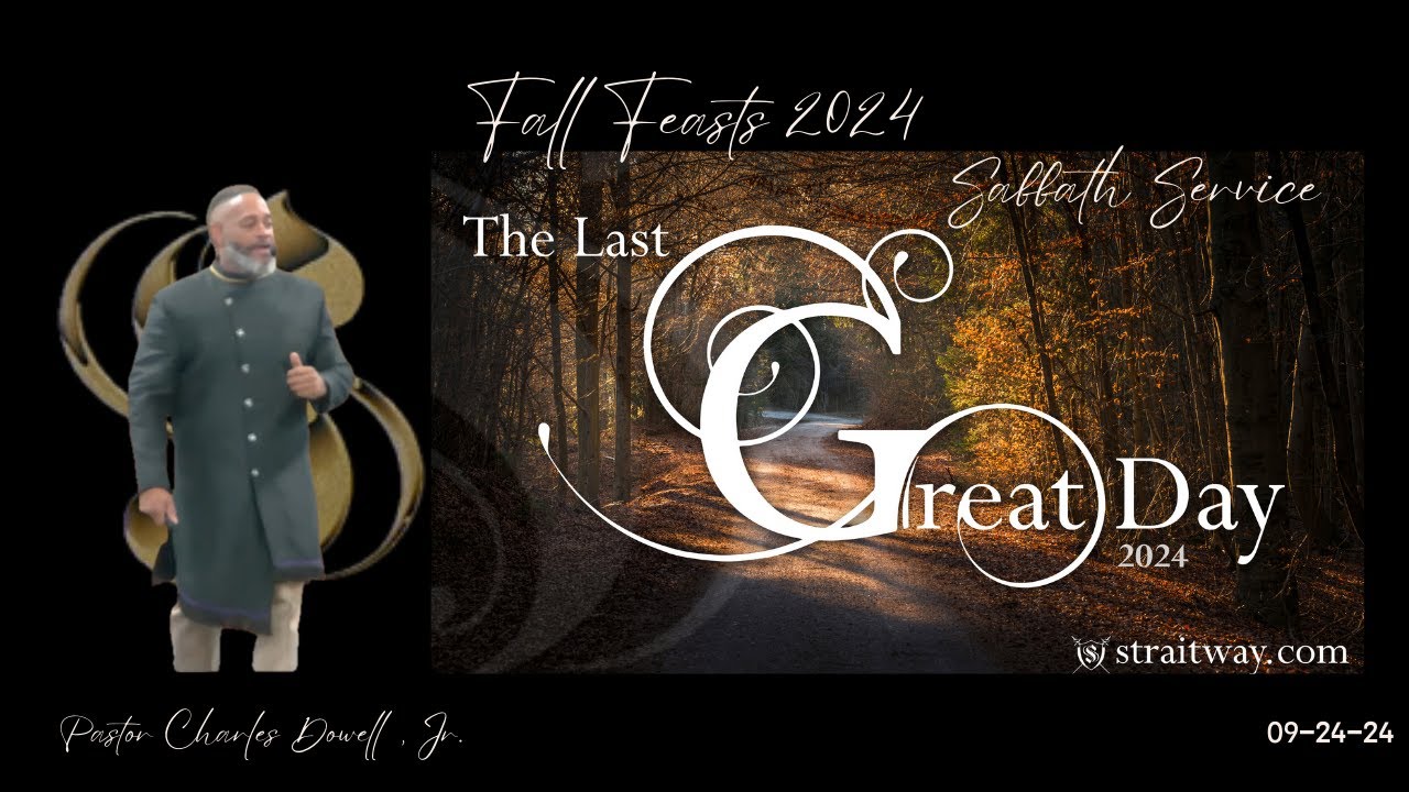 Fall Feasts 2024 - Sabbath Service 2024-09-24 | The Last Great Day ...